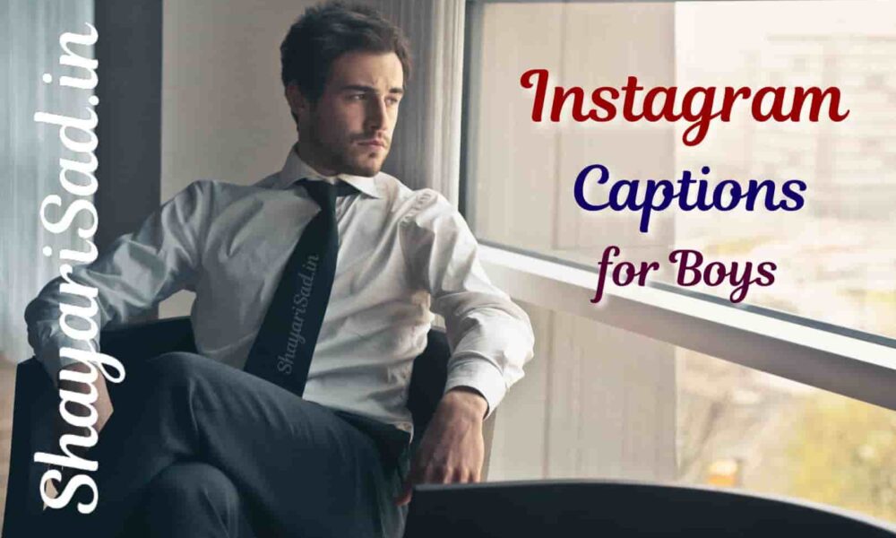 820+ Instagram Captions for Boys – Boys Attitude Instagram Captions ...